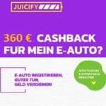 JUICIFY 🚗🔥 375€ Sofortauszahlung (360€ von JUICIFY + 15€ Bonus von uns ...