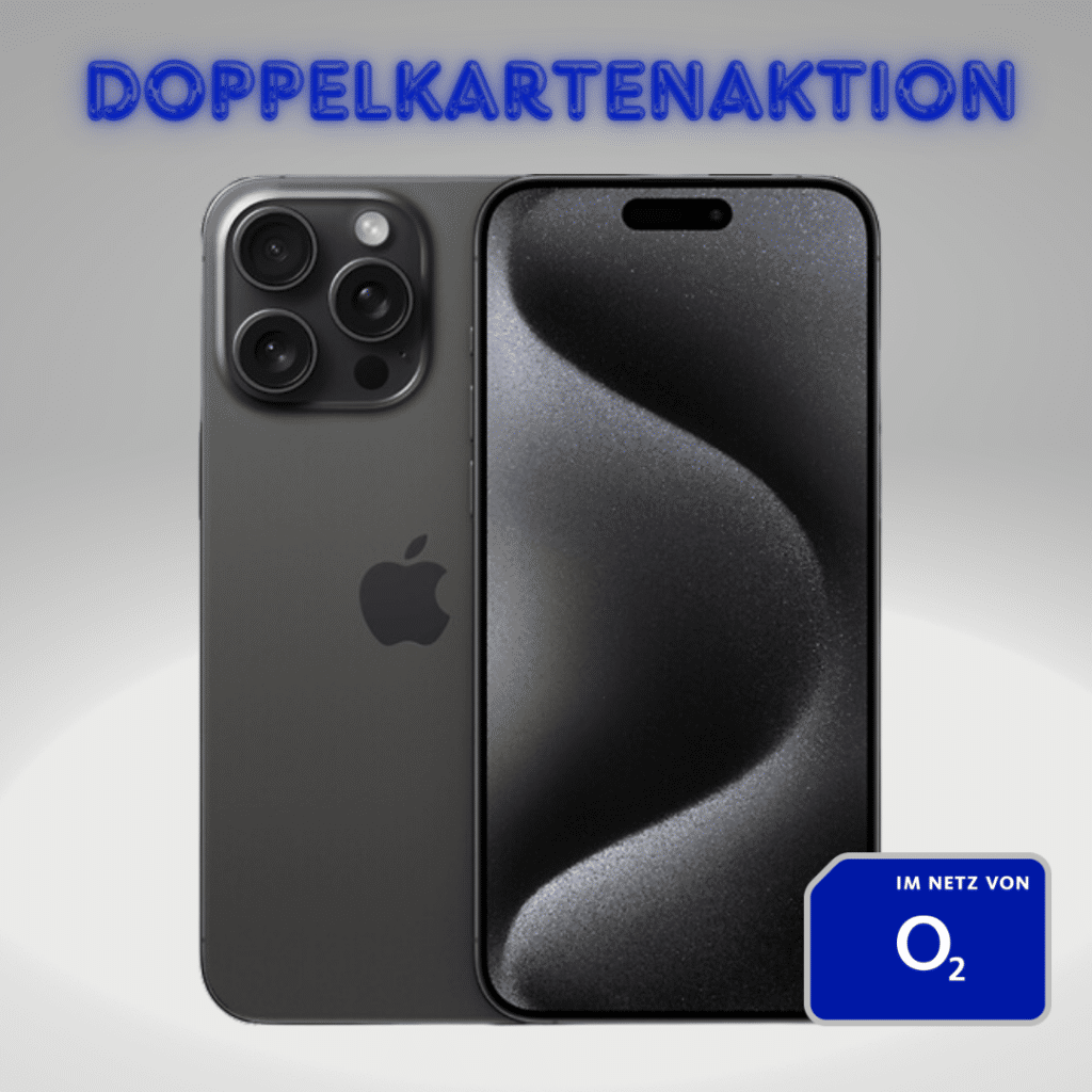o2 Doppelkartenaktion mit iPhone 15 Pro + 280GB 5G Allnet Flat - MyTopDeals